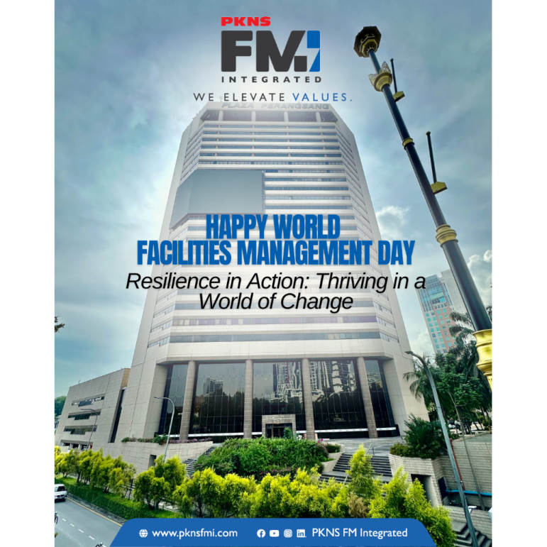 Happy World Facilities Management Day – PKNS FMI